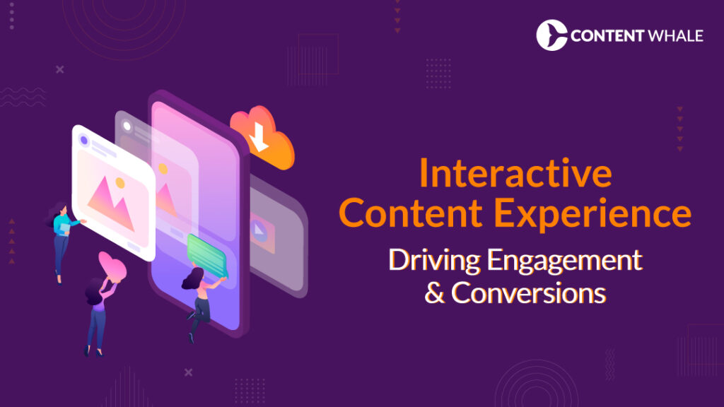 Interactive Content Experiences: Driving Engagement & Conversions ...